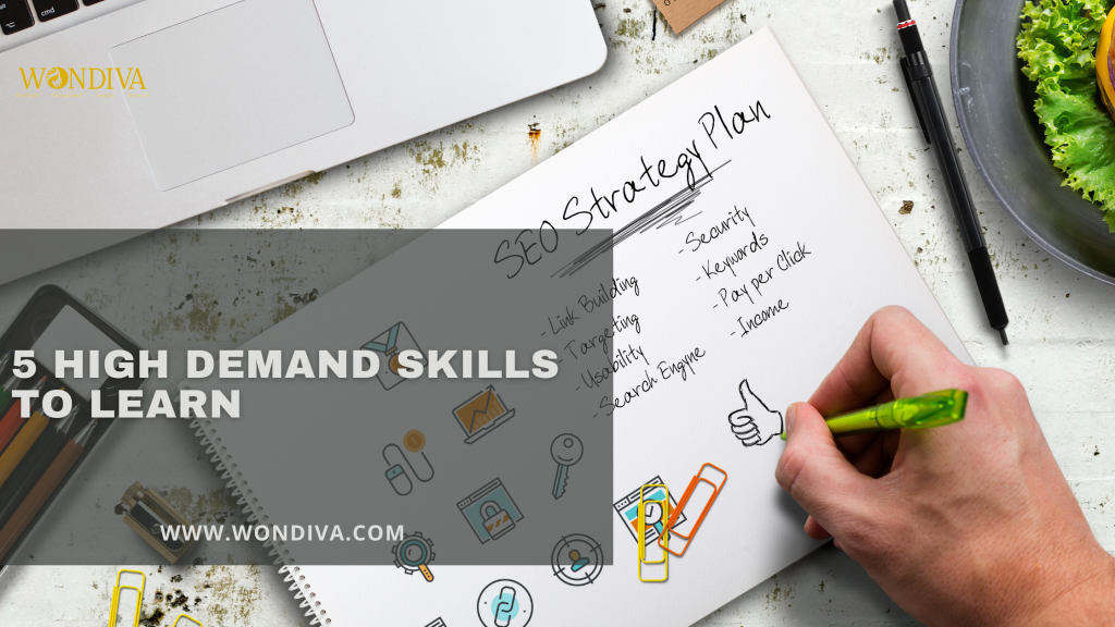 5 HIGH DEMAND SKILLS TO LEARN - WONDIVA